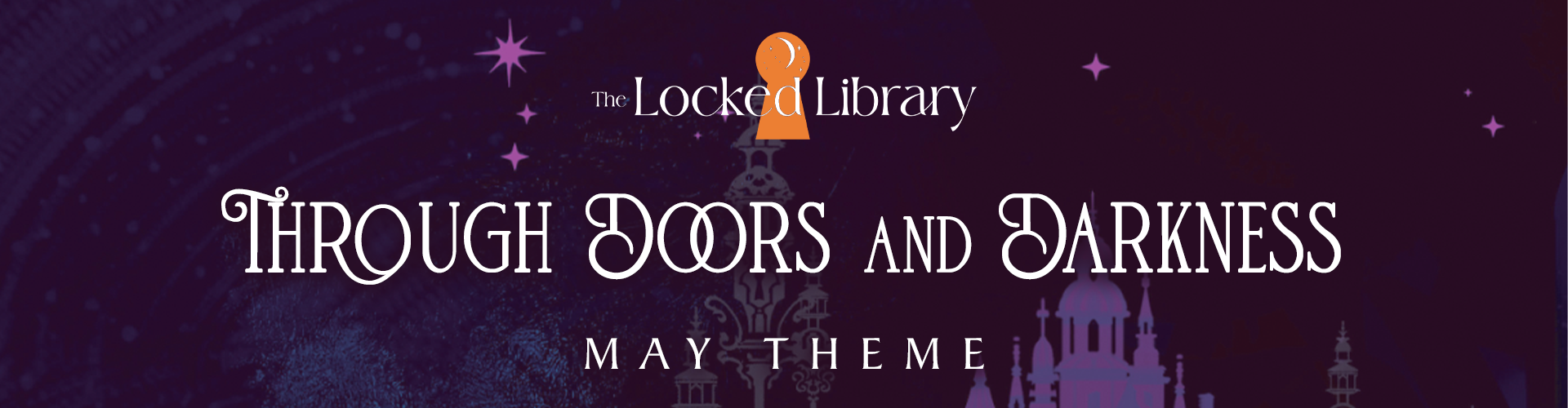 May 2025 Locked Library Theme Reveal | The Locked Library